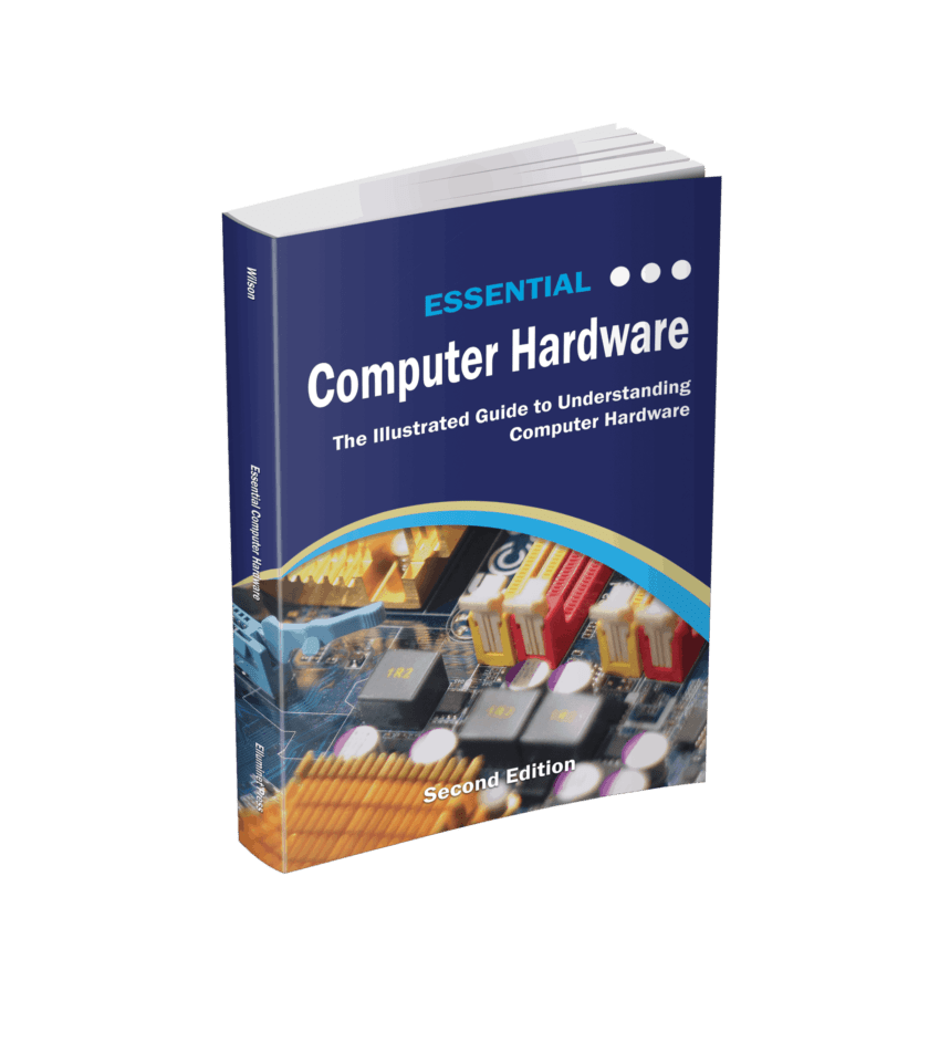 Essential Computer Hardware - Elluminet Press Books