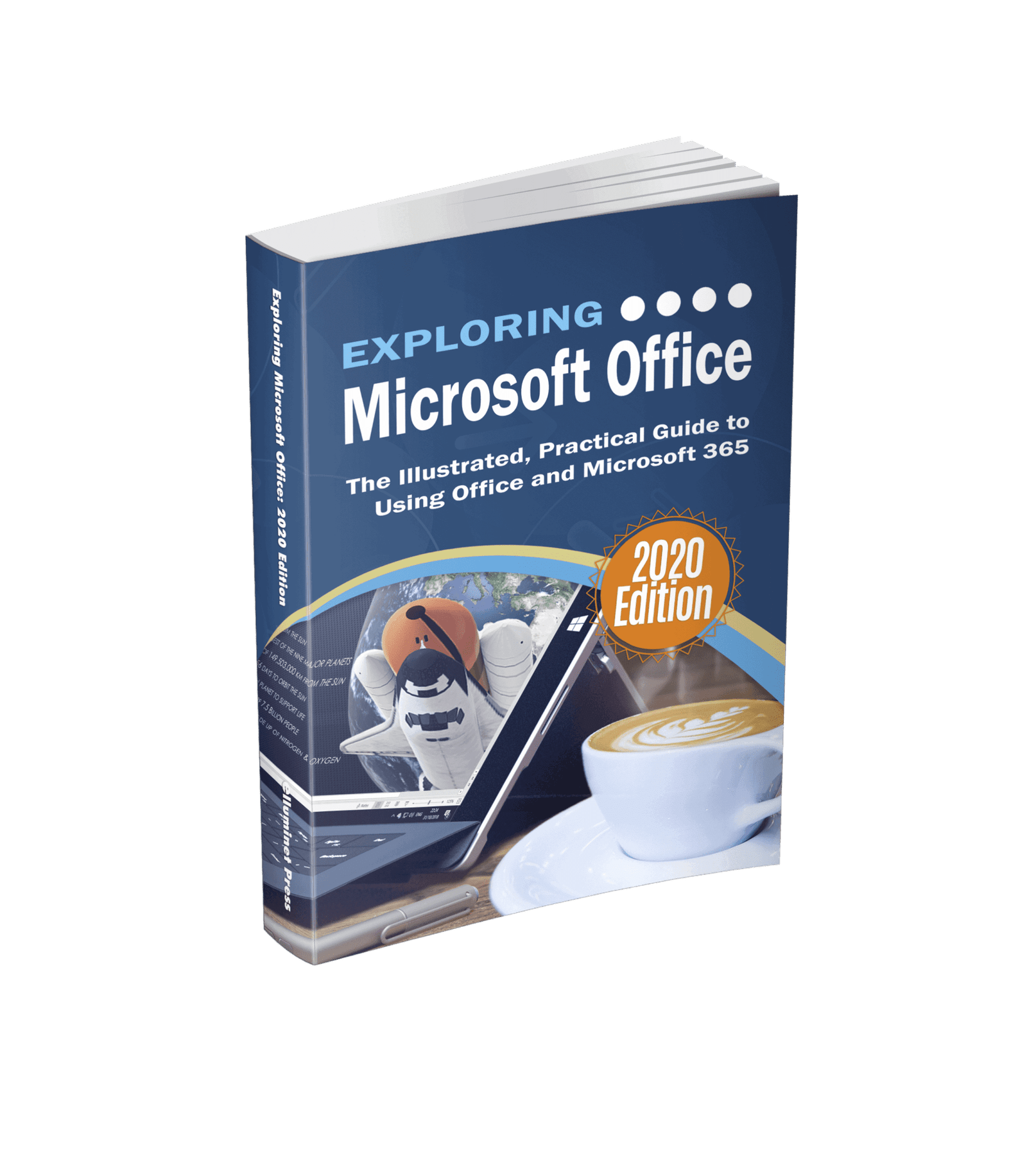 Exploring Microsoft Office: 2020 Edition - Elluminet Press Books