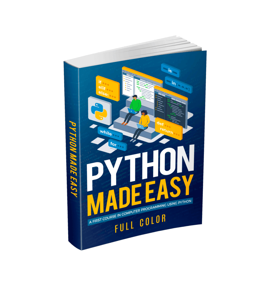 Python Made Easy A First Course In Computer Programming Using Python