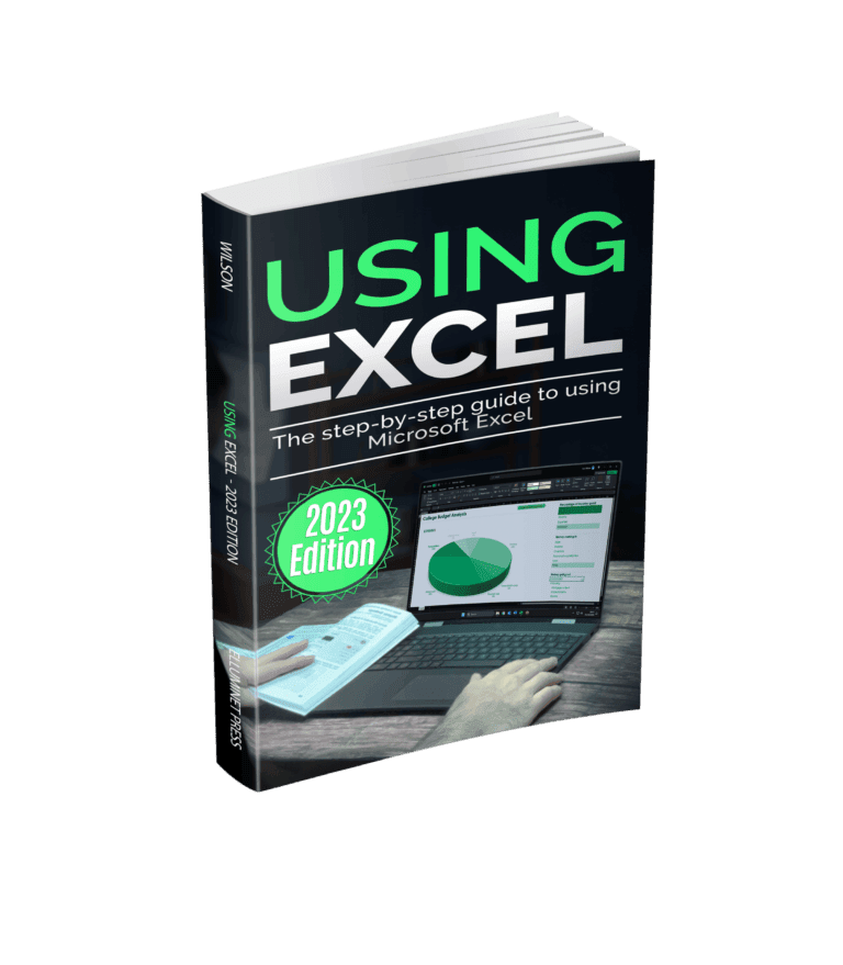 Using Microsoft Excel - 2023 Edition