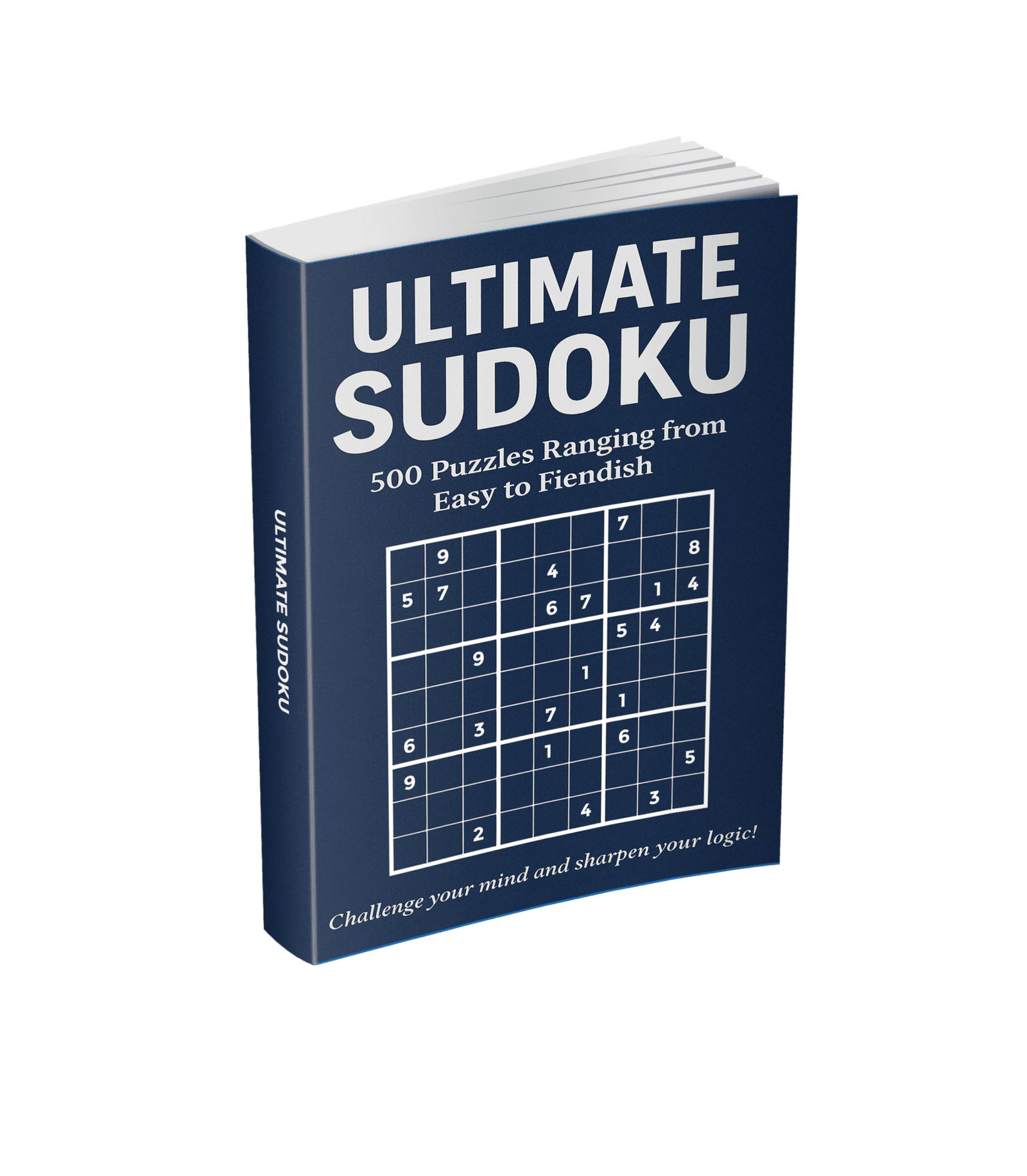 Ultimate Sudoku - 500 Puzzles from Easy to Fiendish